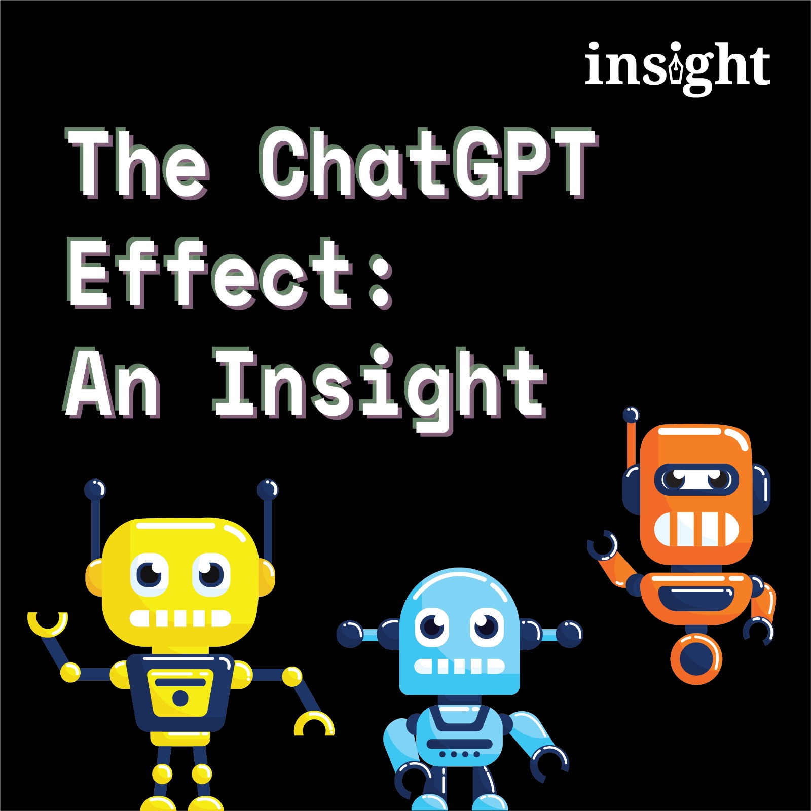 The ChatGPT Effect: An Insight - Insight IIT Bombay