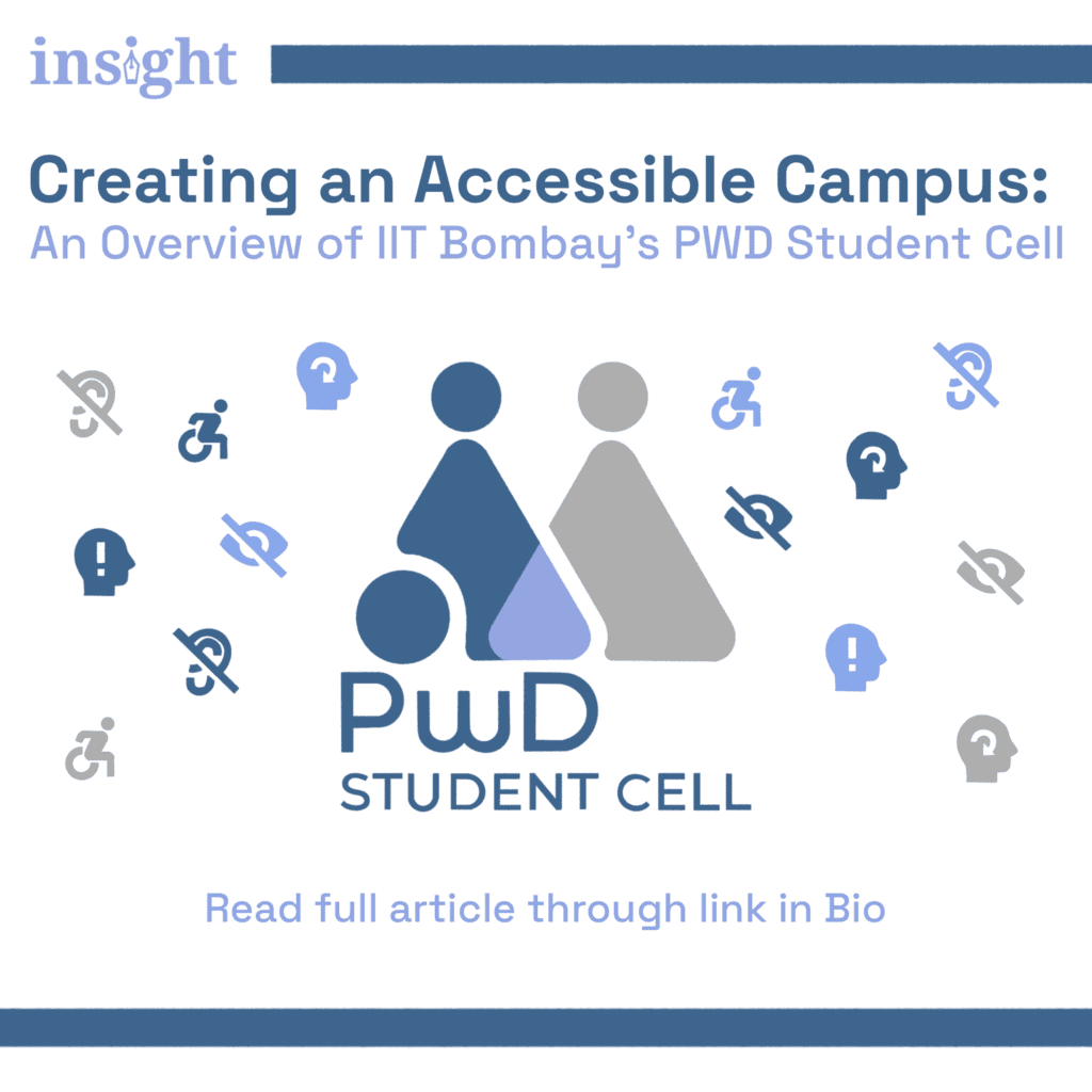 Creating an Accessible Campus: An Overview of IIT Bombay's PwD Student ...